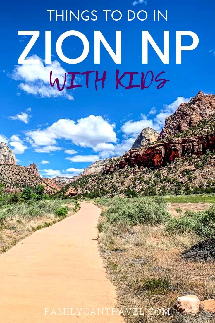 Zion National Park with Kids - Family Can Travel