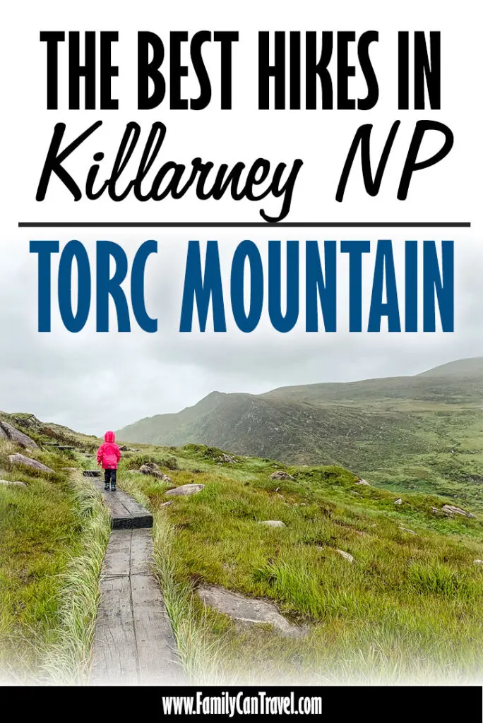 Torc Mountain Hike in Killarney National Park, Ireland - Family Can Travel