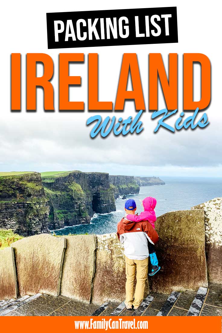 Packing List for Ireland with Kids - Family Can Travel