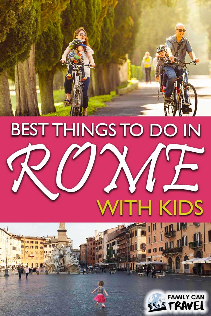 Visiting Rome With Kids - Family Can Travel