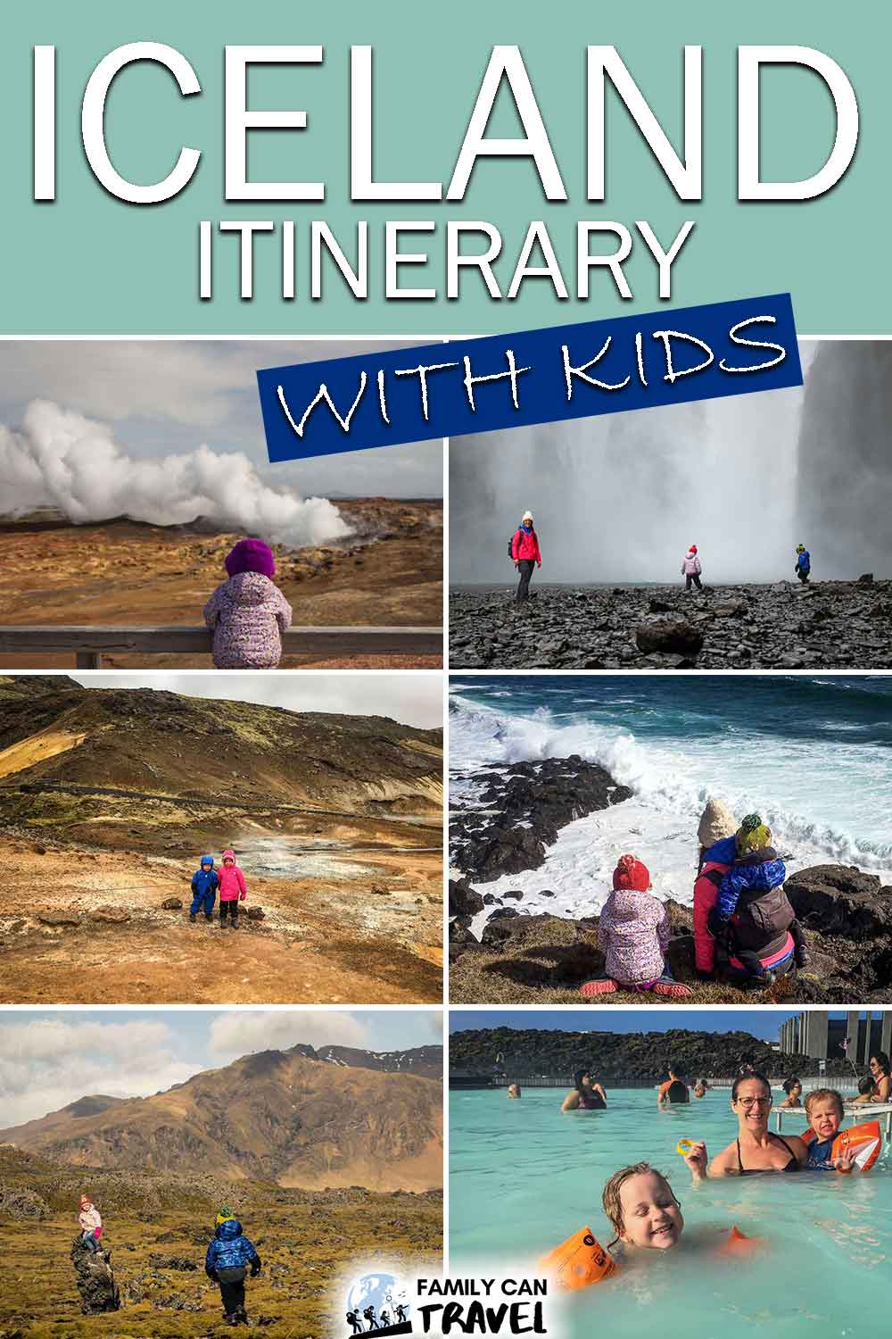Visit Iceland with Kids - Family Can Travel